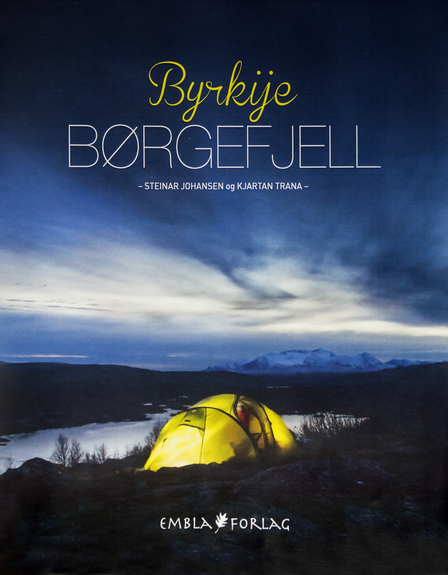 Bilder og fortellinger fra Børgefjell / Byrkije Nasjonalpark